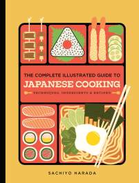 The Complete Illustrated Guide to Japanese Cooking: Techniques ...